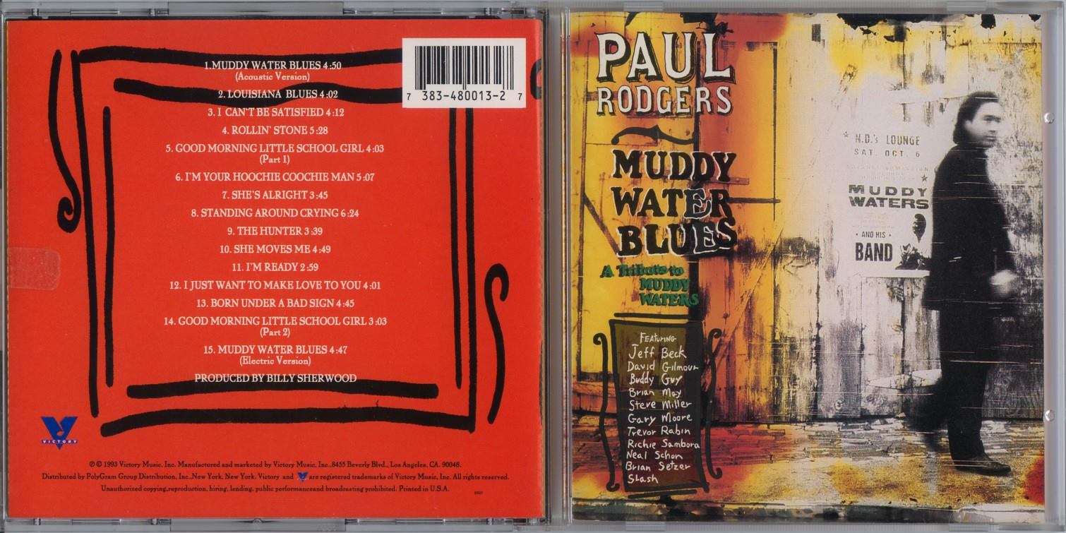 Uncle G’s FUN Music Collection: Paul Rodgers – Muddy Water Blues (2012 ...
